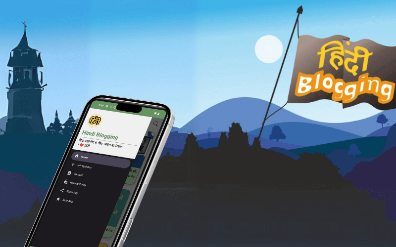 Hindi Blogging Launches App to Empower Hindi Content Creators